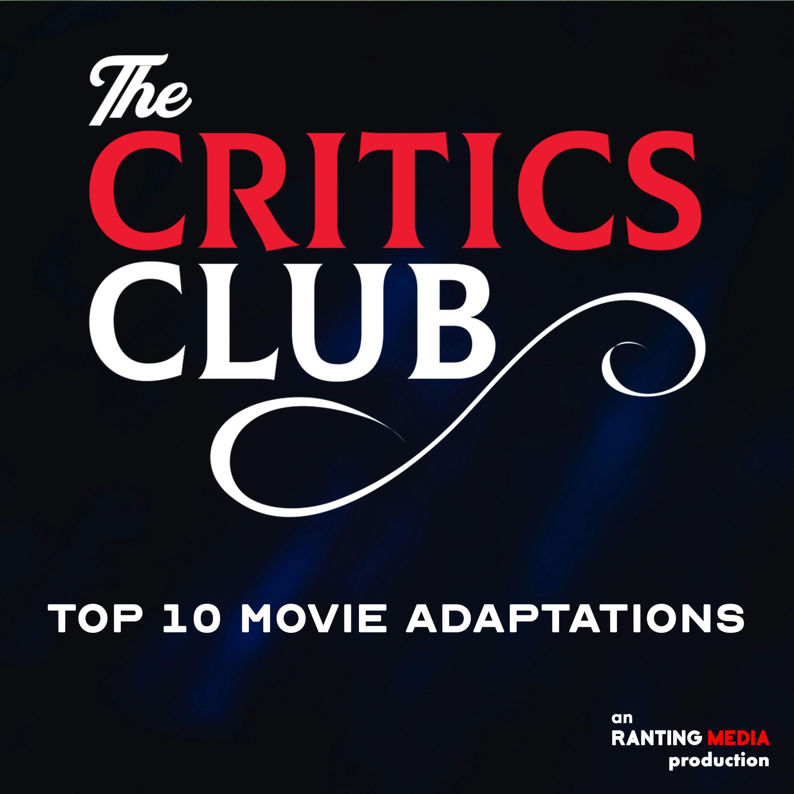 Top 10 Movie Adaptations: From Books to the Big Screen - Ranting Media